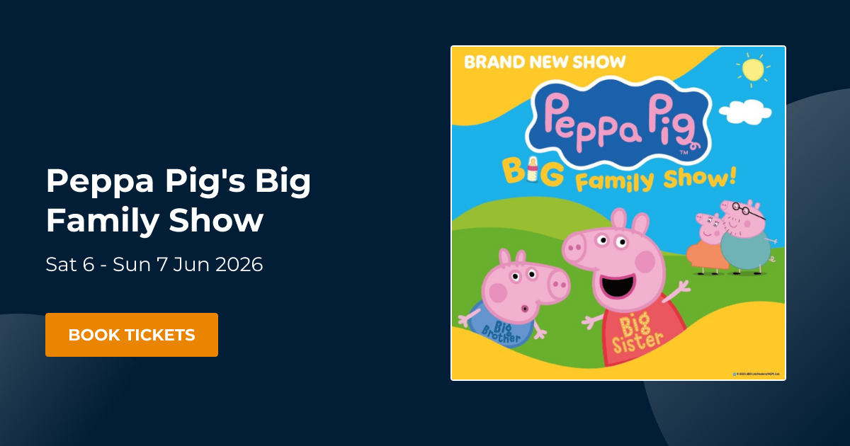 Book Peppa Pig's Big Family Show tickets | Cliffs Pavilion Southend