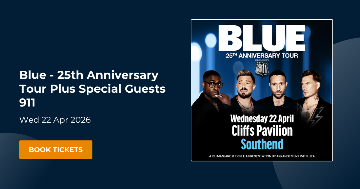 Book Blue - 25th Anniversary Tour Plus Special Guests 911 tickets ...
