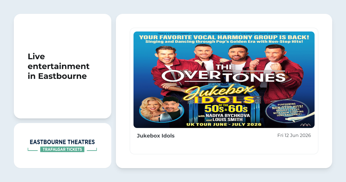 Book Jukebox Idols tickets | Eastbourne Theatres Eastbourne