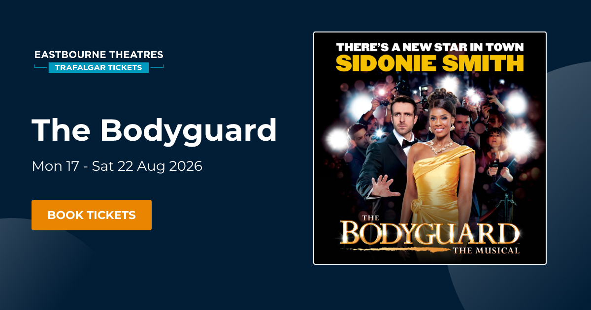 Book The Bodyguard tickets | Eastbourne Theatres Eastbourne