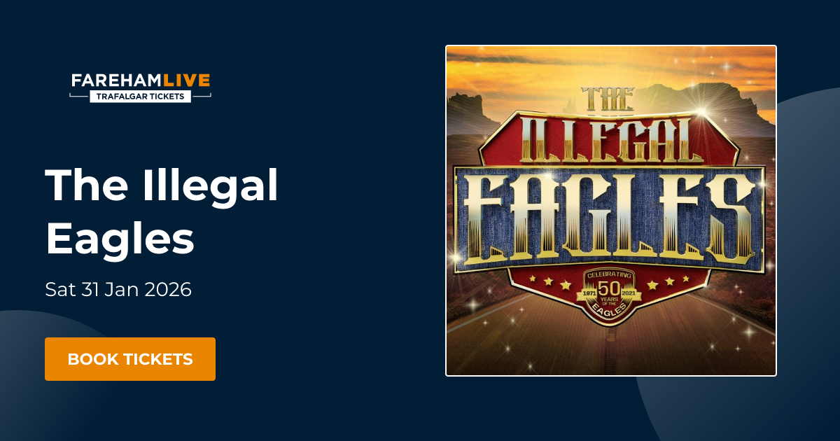 Book The Illegal Eagles tickets | Fareham Live Fareham
