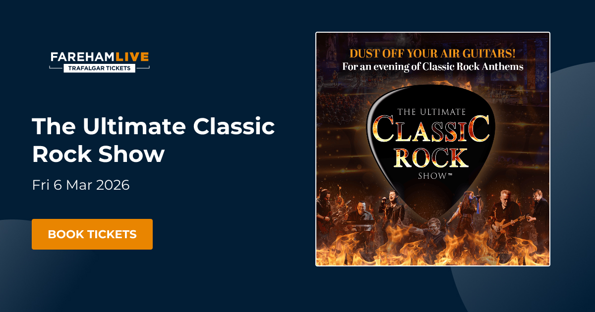 Book The Ultimate Classic Rock Show tickets | Fareham Live Fareham