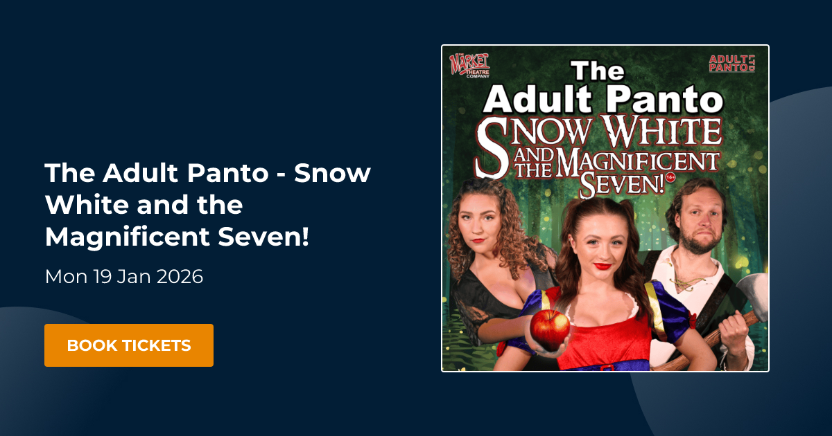 Book The Adult Panto - Snow White and the Magnificent Seven! tickets | New Theatre Cardiff