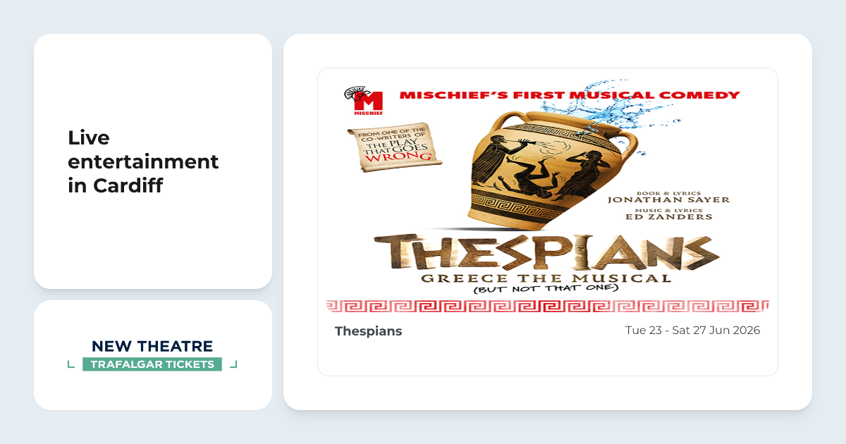Book Thespians tickets | New Theatre Cardiff