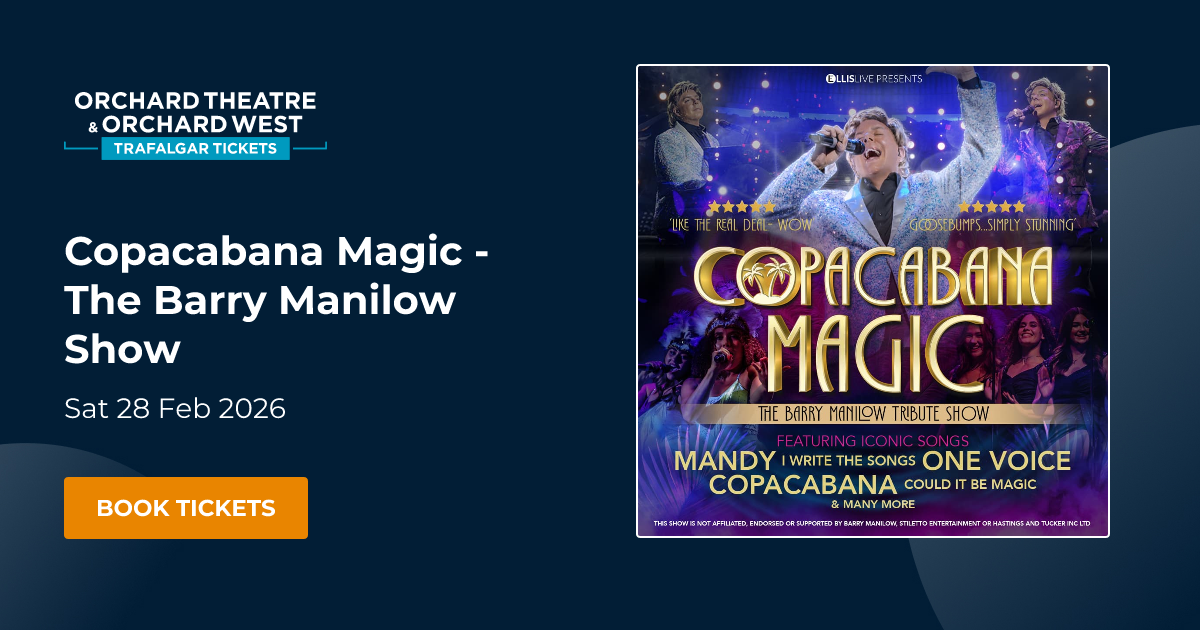 Book Copacabana Magic - The Barry Manilow Show tickets | Orchard ...