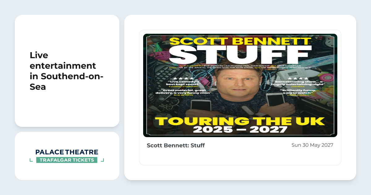 Book Scott Bennett: Stuff tickets | Palace Theatre Southend