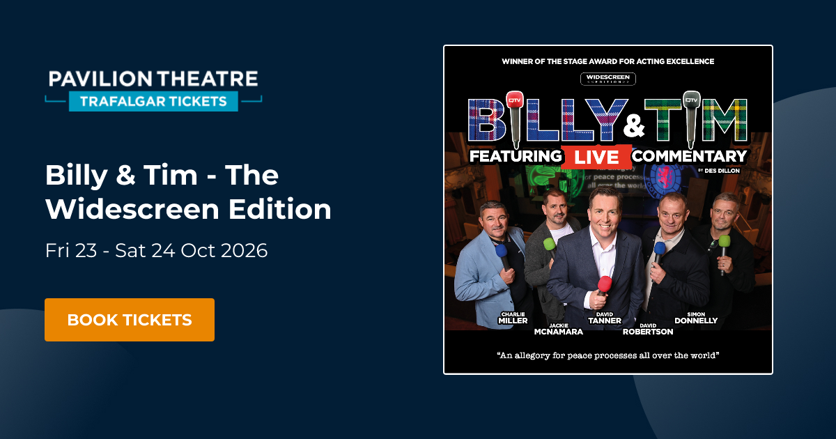 Book Billy & Tim - The Widescreen Edition tickets | Pavilion Theatre ...
