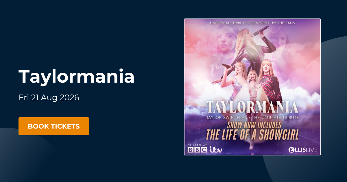 Book Taylormania tickets | Wycombe Swan Theatre